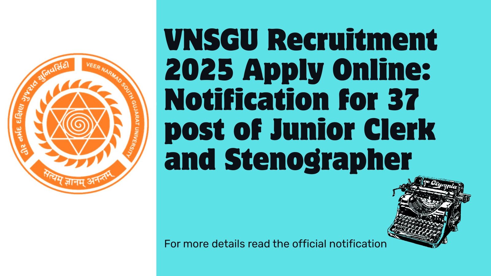 VNSGU Recruitment 2025 Apply Online: Notification for 37 Administrative ...